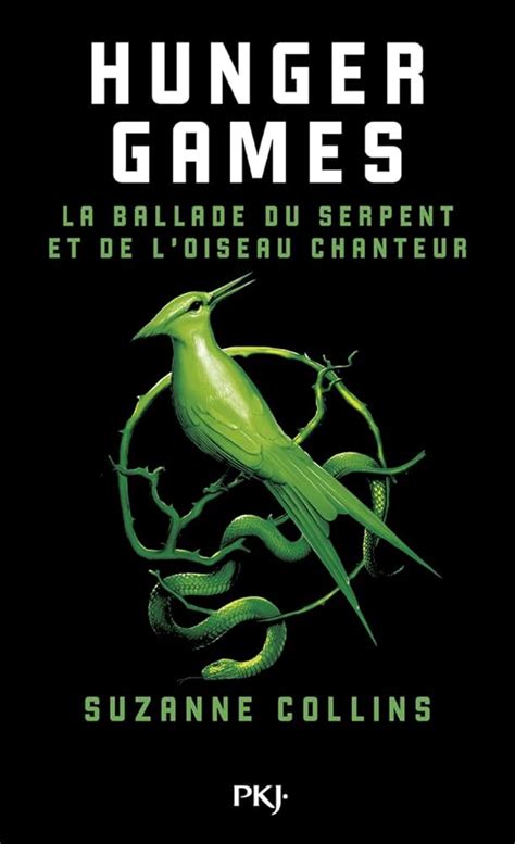 Hunger Games Hunger Games La Ballade Du Serpent Et De L Oiseau