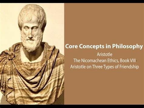 Aristotle On Three Types Of Friendship Nic Ethics Bk 8