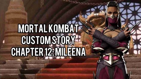 Mortal Kombat Custom Story Mode Chapter 12 Mileena With Ai Youtube