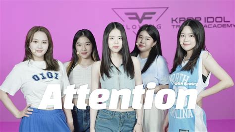 플로잉아카데미 라이브 퍼포먼스 뉴진스newjeans Attention 어텐션 C팀 Youtube