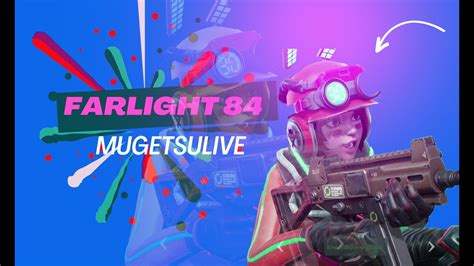 Farlight 84 Live Stream Rush Gameplay Mugetsulive 😈 Youtube