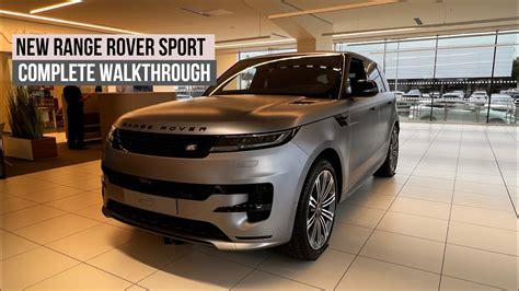 New 2023 Range Rover Sport Complete Walkthrough New Body Style Youtube