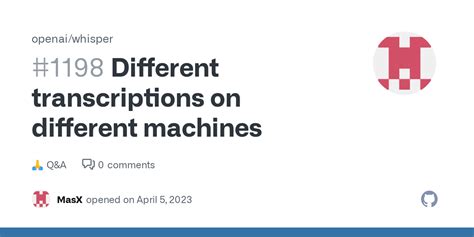 Different Transcriptions On Different Machines Openai Whisper