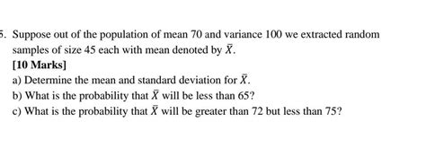 Suppose Out Of The Population Of Mean 70 And Variance