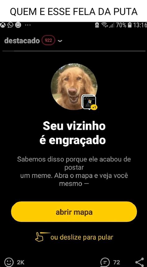 Quem E Esse Fela Da Puta 70 Destacado Seu Vizinho é Engraçado Sabemos