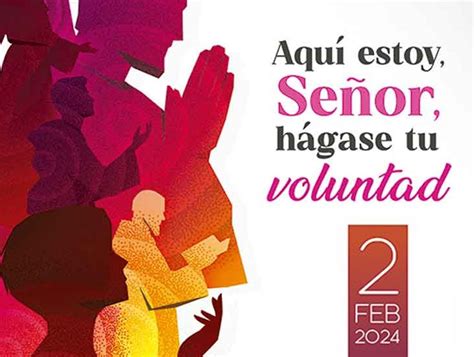 Xxviii Jornada Mundial De La Vida Consagrada 2024 2 De Febrero