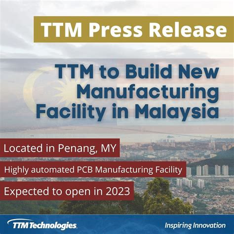 Investpenang On Linkedin Nasdaq Listed Ttm Technologies Inc Ttm Announced That It Will Open A…