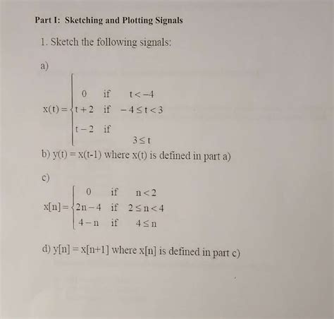 Solved Sketch The Following Signals A Xt 0 If T