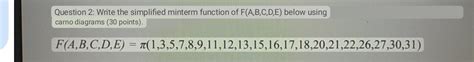 solved question 2 write the simplified minterm function of