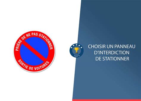 Quel panneau d interdiction de stationner choisir pour son allée