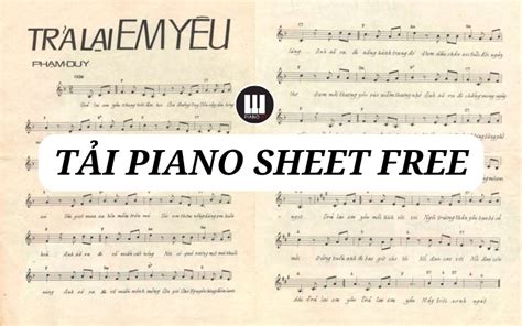 Trả Lại Em Yêu Piano Sheet Phạm Duy Tải Sheet Nhạc Free