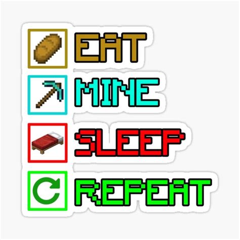 Eat Mine Sleep Repeat From Minecraft Sticker By Anime Burger Redbubble