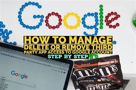 How To Manage Delete Or Remove Third Party App Access To Google Account