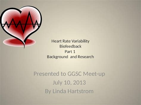 Pptx Heart Rate Variability Biofeedback Part 1 Background And Research Presented To Ggsc Meet