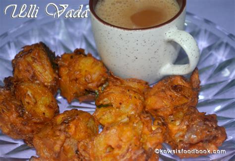 Ulli Vada Recipe Onion Vada Vengaya Vadai Recipe Kowsisfoodbook