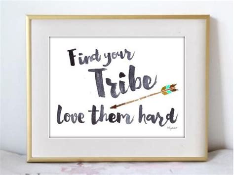 Find Your Tribe Love Them Hard Printable Home Decor Motivational