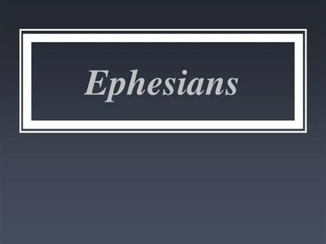 Ppt Ephesians Powerpoint Presentation Free Download Id5585768