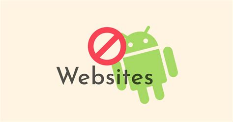 How To Block Websites On Android Devices In PrivacySavvy