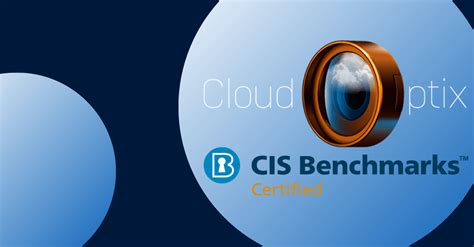 Sophos Cloud Optix Awarded Cis Benchmarks Certification For Aws Azure And Gcp Sophos News