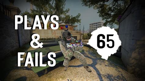 CS Plays Fails Episode YouTube
