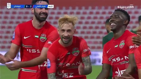 ملخص مباراة شباب الأهلي 3 Vs خورفكان 1 دوريأدنوكللمحترفين Youtube