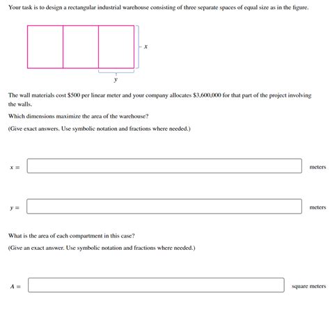 Solved Your Task Is To Design A Rectangular Industrial