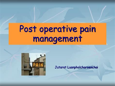 PPT Post Operative Pain Management PowerPoint Presentation Free