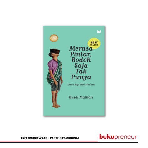 Jual Bukupreneur Merasa Pintar Bodoh Saja Tak Punya Rusdi Mathari Shopee Indonesia