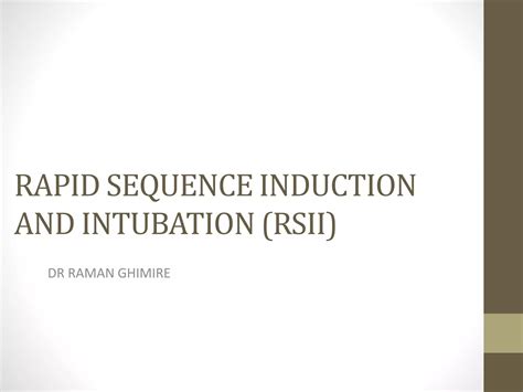 Rapid Sequence Induction And Intubation Pptx
