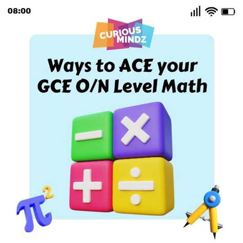 Ways To Ace Your Gce O N Level Math Curious Mindz Singapore