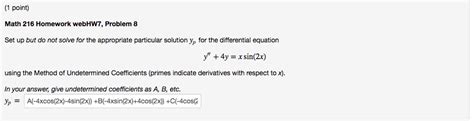 Solved 1 Point Math 216 Homework WebHW7 Problem 8 Set Up Chegg