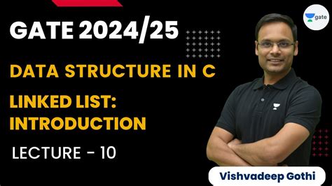 linked list introduction l10 gate 2024 25 data structure in c