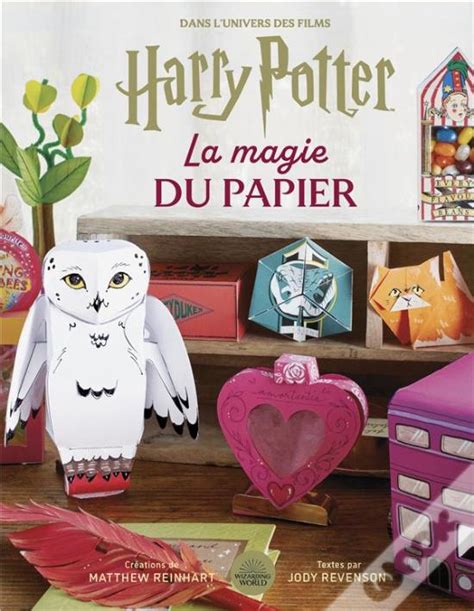 Harry Potter Craftbook T03 Harry Potter La Magie Du Papier De