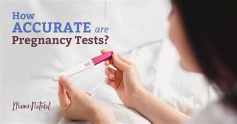 How Accurate Are Pregnancy Tests Mama Natural