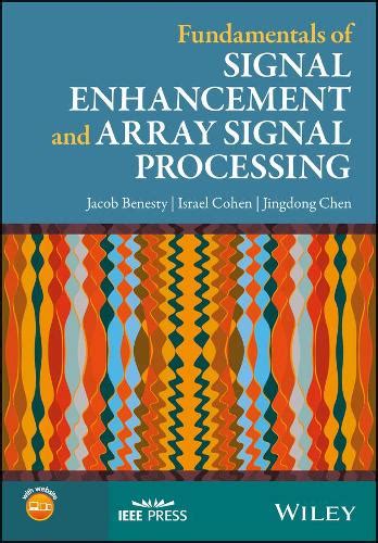 Книга Fundamentals Of Signal Enhancement And Array Signal Processing