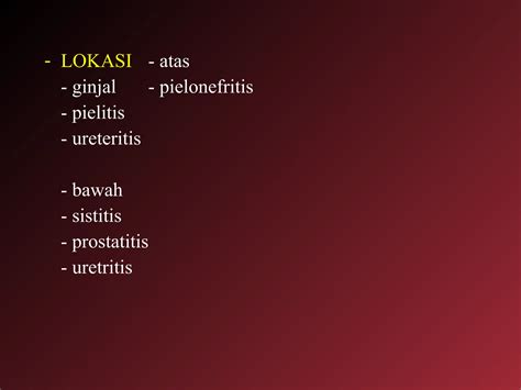 3 1 2 1 Infeksi Saluran Kemih Pada Dewasa Pielonefritis Ureteritis Sistitis Ppt