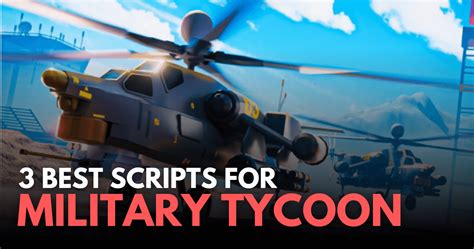 3 useful scripts for military tycoon