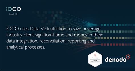 Revolutionising Data Management How Ioco And Denodos Data