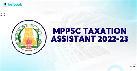 Mppsc Taxation Assistant Recruitment 2024 Selection List Out Cut Off