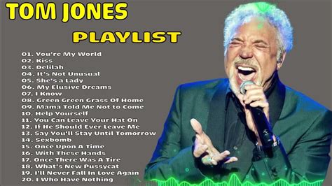 Best Of Tom Jones Songs Tom Jones Greatest Hits Full Album 40 Best