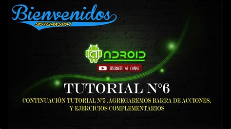 Tutorial N°6 Curso De Android Barra De Accionesmenuitem En Fragmentos Youtube