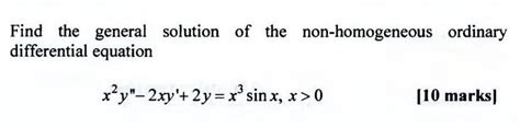 Solved Find The General Solution Of The Non Homogeneous