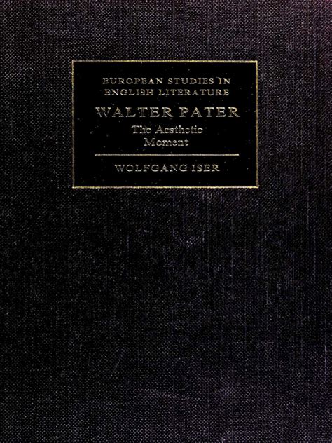 European Studies In English Literature Wolfgang Iser Walter Pater