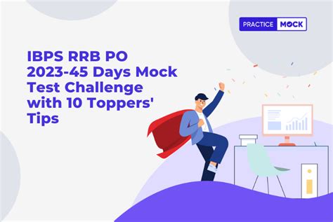 IBPS RRB PO 2023 45 Days Mock Test Challenge With 10 Toppers Tips