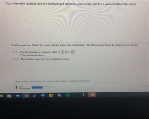 Solved For The Function Graphed Give The Minimum And