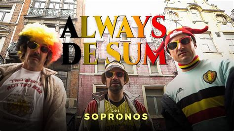 ⚽ Les Sopronos Always De Seum Foot Youtube