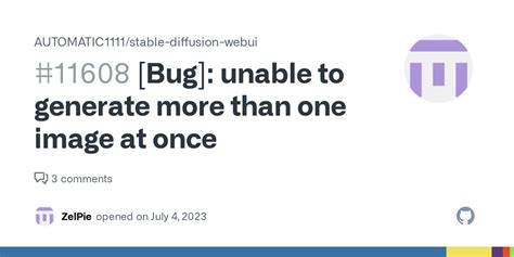 Bug Unable To Generate More Than One Image At Once · Issue 11608