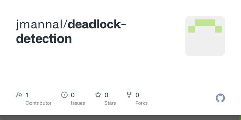 Github Jmannaldeadlock Detection