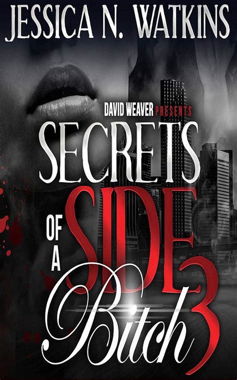 Secrets Of A Side Bitch 3 9781721345137 Watkins Jessica N Hite Cary Small