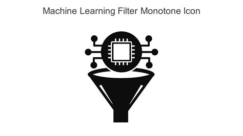 Machine Learning Filter Monotone Icon In Powerpoint Pptx Png And